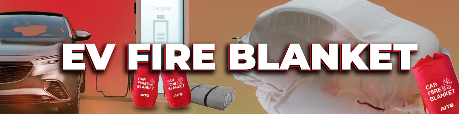 EV Fire Blanket - Fire Protection Malaysia - AITO