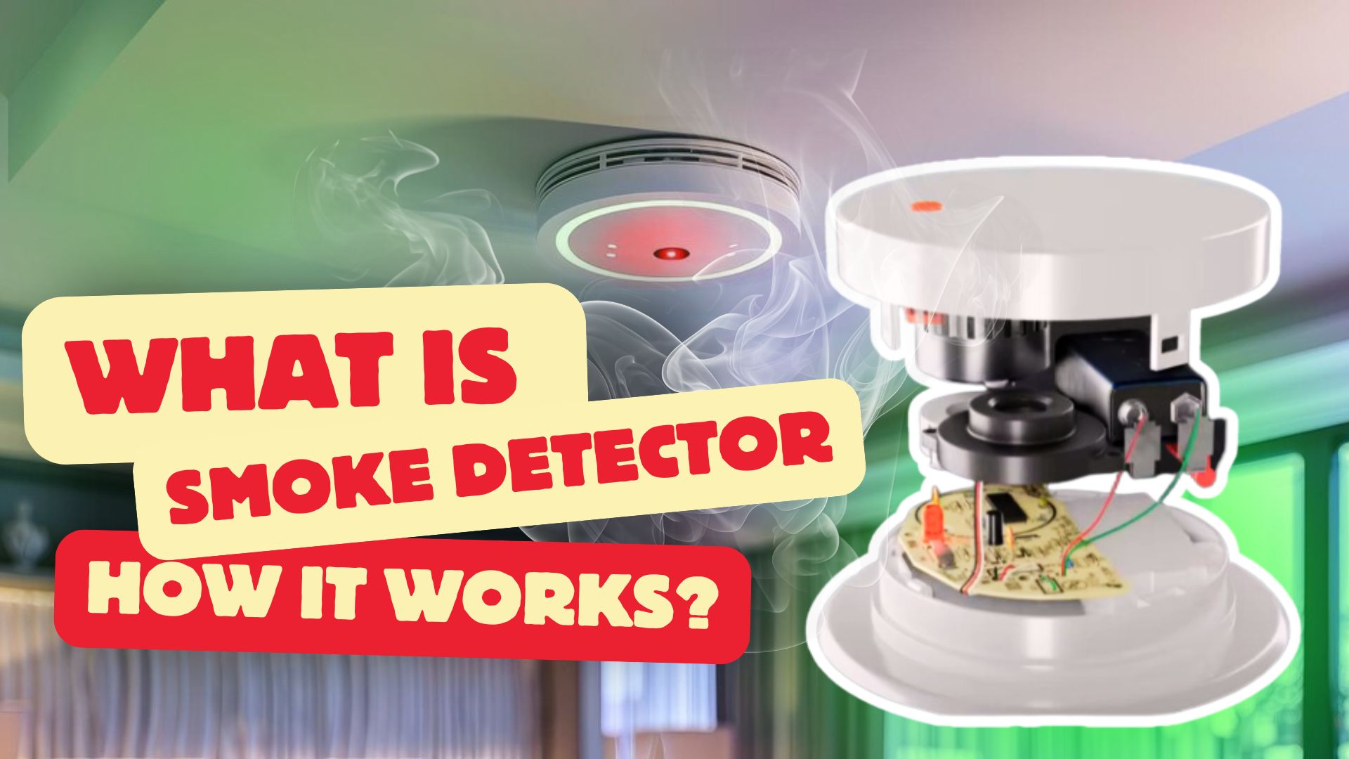 What is a Smoke Detector and How it Works?